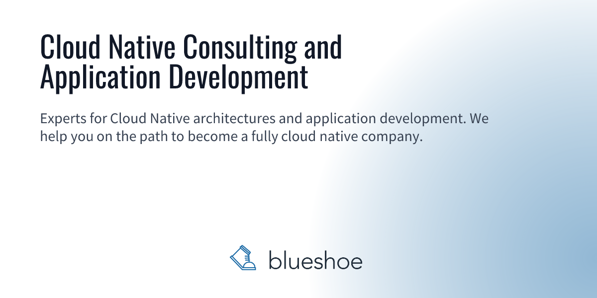 Cloud Native Consulting and Application Development | BLUESHOE